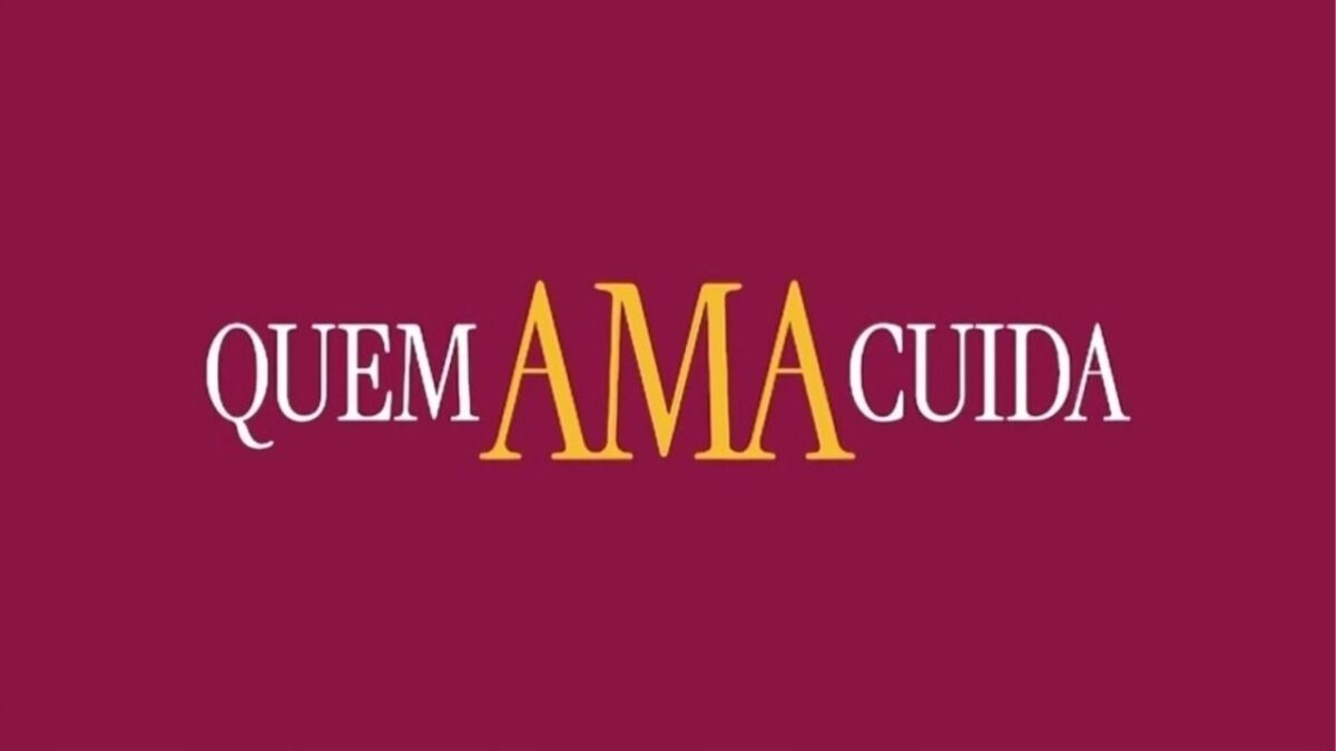 Resumo da novela Quem Ama Cuida: Próximo capítulo (terça, 26/05/2026 ...